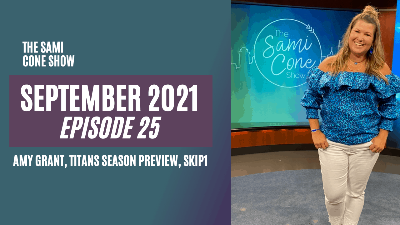 Episode 25 - The Sami Cone Show (September 2021) | Nashville TV Host
